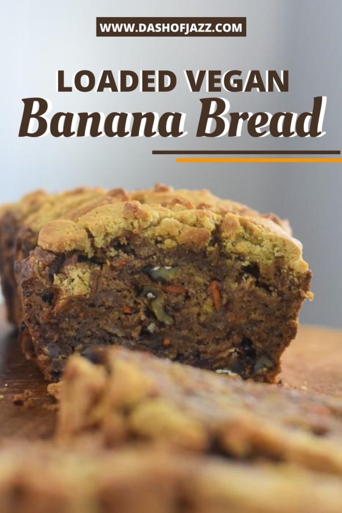 Loaded Harvest Banana Bread (Easy Vegan Recipe) - Dash of Jazz